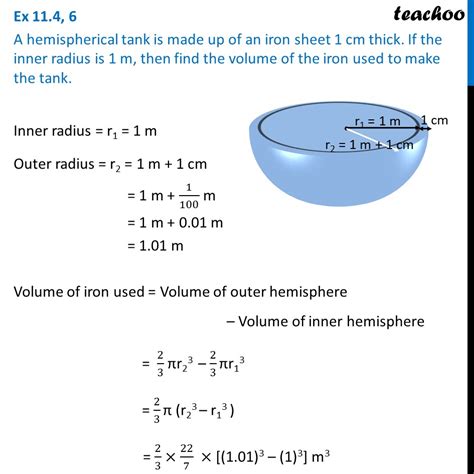 Ex 114 6 A Hemispherical Tank Is Made Up Of An Iron Volume Of He