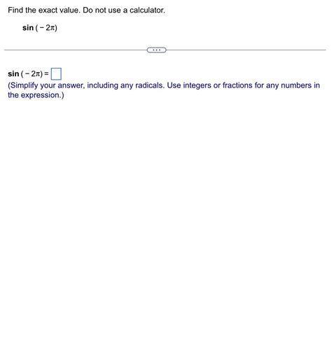 Solved Find The Exact Value Do Not Use A Chegg