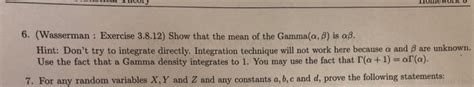 Solved 6 Wasserman Exercise 3812 Show That The Mean