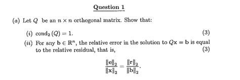 solved question 1 n a let q be an n times n orthogonal