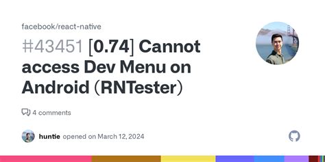 074 Cannot Access Dev Menu On Android Rntester · Issue 43451