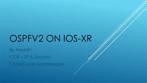 Ospfv2 On Ios Xr Pptx Computer Networking Computing