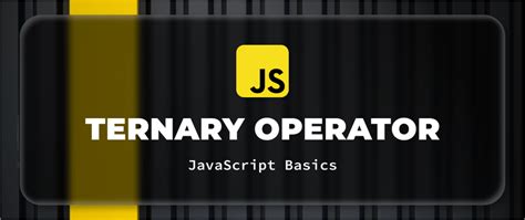 How To Use Javascript Ternary Operator Dev Community
