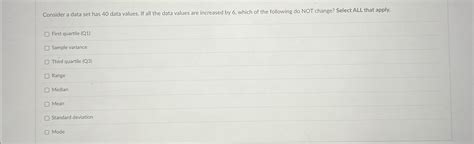 Solved Consider A Data Set Has 40 ﻿data Values If All The