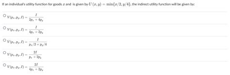 solved if an individual s utility function for goods x and