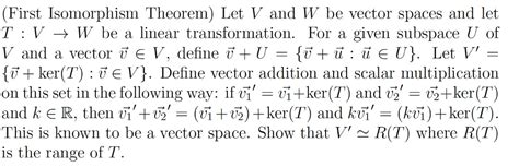 Solved First Isomorphism Theorem Let V And W Be Vector