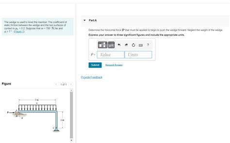 Solved The Wedge Is Used To Level The Member The Coeff
