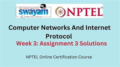 Computer Networks And Internet Protocol Week 3 Assignment 3 Answers