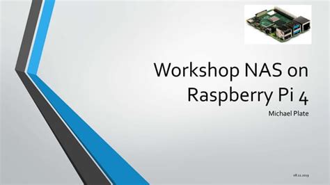 Workshop Raspberry Pi Nas With Windows Share Pptx