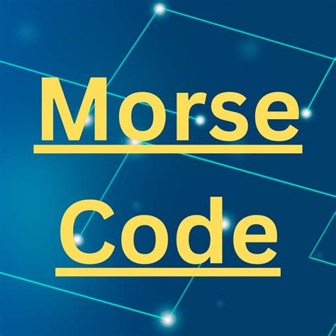 Morsecode Communicationhistory Signalencoding Cryptography… Walid Laanibi