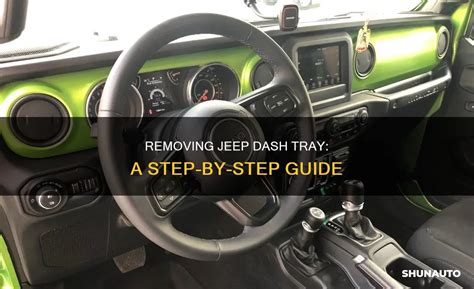 Removing Jeep Dash Tray A Step By Step Guide Shunauto