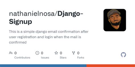 Github Nathanielnosadjango Signup This Is A Simple Django Email Confirmation After User
