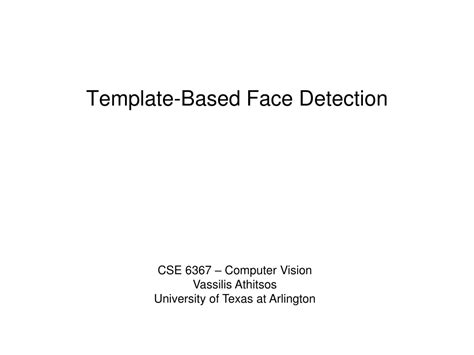 Ppt Template Based Face Detection Powerpoint Presentation Free