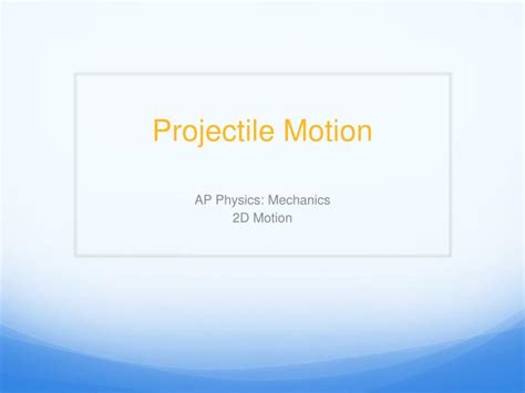 Ppt Projectile Motion Powerpoint Presentation Free Download Id 2162772