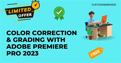 color correction and grading with adobe premiere pro 2023 cigma foundation