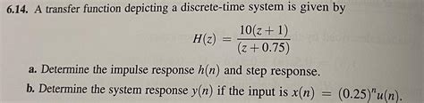 solved 6 14 a transfer function depicting a discrete time