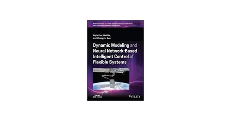 博客來 Dynamic Modeling And Neural Network Based Intelligent Control Of Flexible Systems