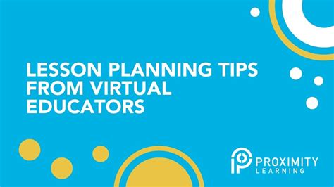 Lesson Planning In The Virtual World Proximity Learning