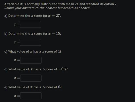 Solved A Variable X Is Normally Distributed With Mean 21 And