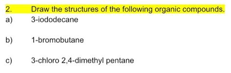 Solved 2 A Draw The Structures Of The Following Organic
