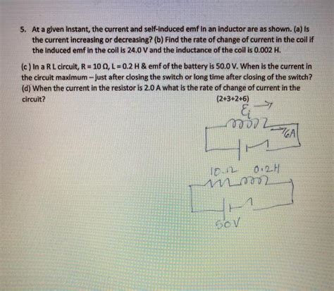 Solved 5. At a given Instant, the current and self-induced | Chegg.com