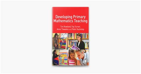 ‎developing Primary Mathematics Teaching Reflecting On Practice With The Knowledge Quartet By