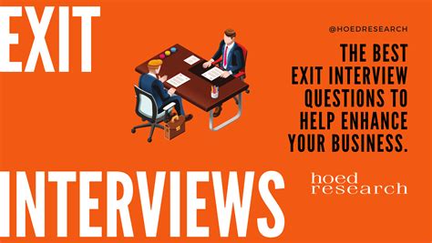 Exit Interview Questions To Help Enhance Your Business Hoed Research