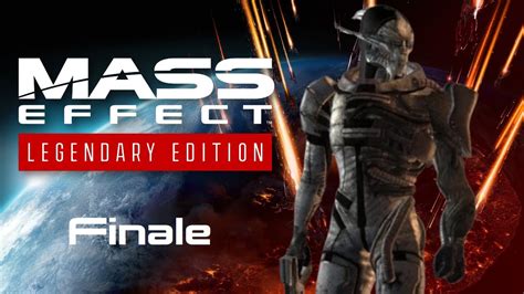 Mass Effect Legendary Edition Finale Youtube