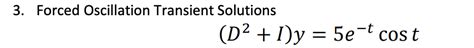 Solved 3 Forced Oscillation Transient Solutions