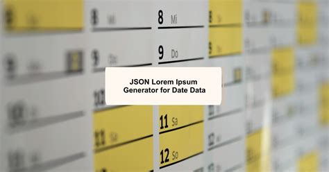 Json Lorem Ipsum Generator For Date Data Lipsum Hub