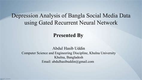 Depression Analysis Of Bangla Social Media Data Using Gated Recurrent