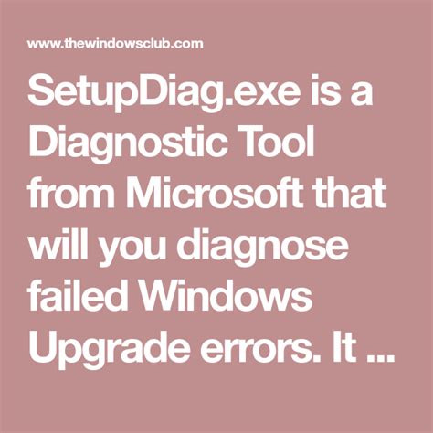 setupdiag exe is a diagnostic tool from microsoft that will you