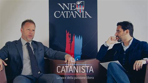 Catanista Con Il Vice Pres Del Catania Vincenzo Grella Intervistato