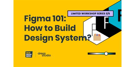 Figma How To Build Design System Exercise File Figma