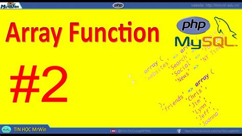 Học Lập Trình Php Bài 10 Các Hàm Xử Lý Mảng Array Function 2 Youtube