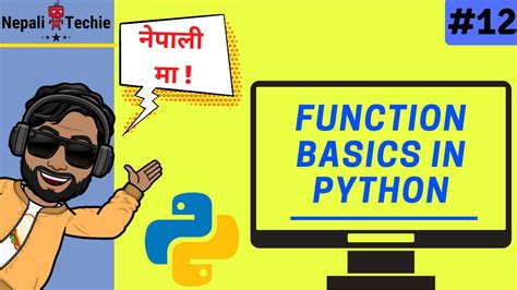 Function Basics In Python Part 12 Learn Python In Nepali 2020