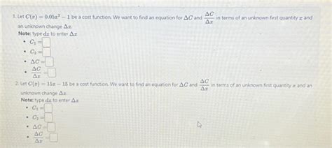 Solved 1 Let Cx005x2−1 Be A Cost Function We Want To