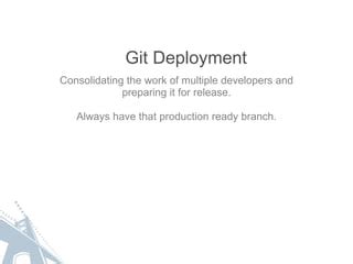 Git Workflows Presentation Ppt Web Development Internet