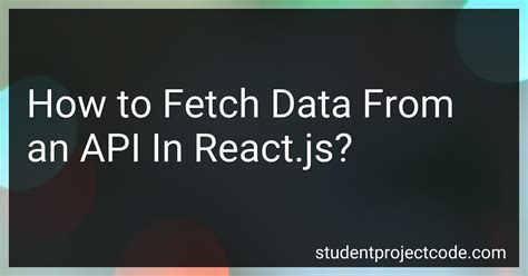 How To Fetch Data From An API In React Js In