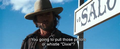 The Outlaw Josey Wales 1976 Josey Wales Quotes Clint Eastwood