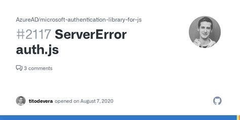 Servererror Authjs · Issue 2117 · Azureadmicrosoft Authentication Library For Js · Github