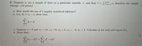 Solved Suppose Xi Are A Sample Of Data On A Particular Chegg