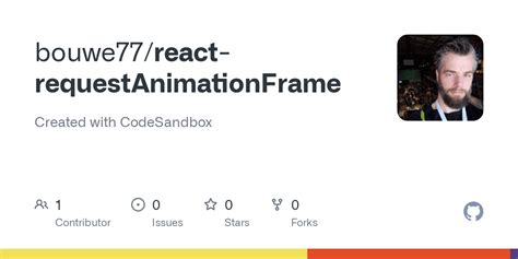 Github Bouwe77react Requestanimationframe Created With Codesandbox