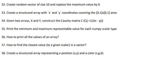 Solved 52 Create Random Vector Of Size 10 And Replace The