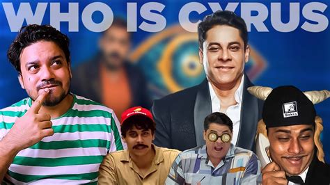 Who Is Cyrus Cyrus In Mtv Bakra Cyrus Broacha In Bigg Boss Ott