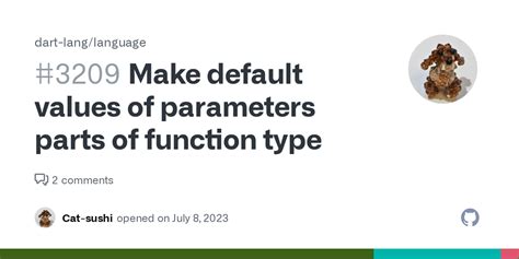 make default values of parameters parts of function type · issue 3209