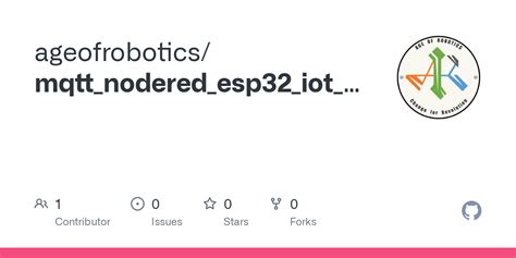 Github Ageofroboticsmqttnoderedesp32iottutorial