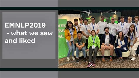 Emnlp2019 What We Saw And Liked Naver Labs Europe