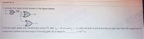 Question No 4 Consider The Logic Circuit Shown In The Figure Below If