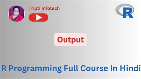 r programming language for beginners to advance | Output - YouTube